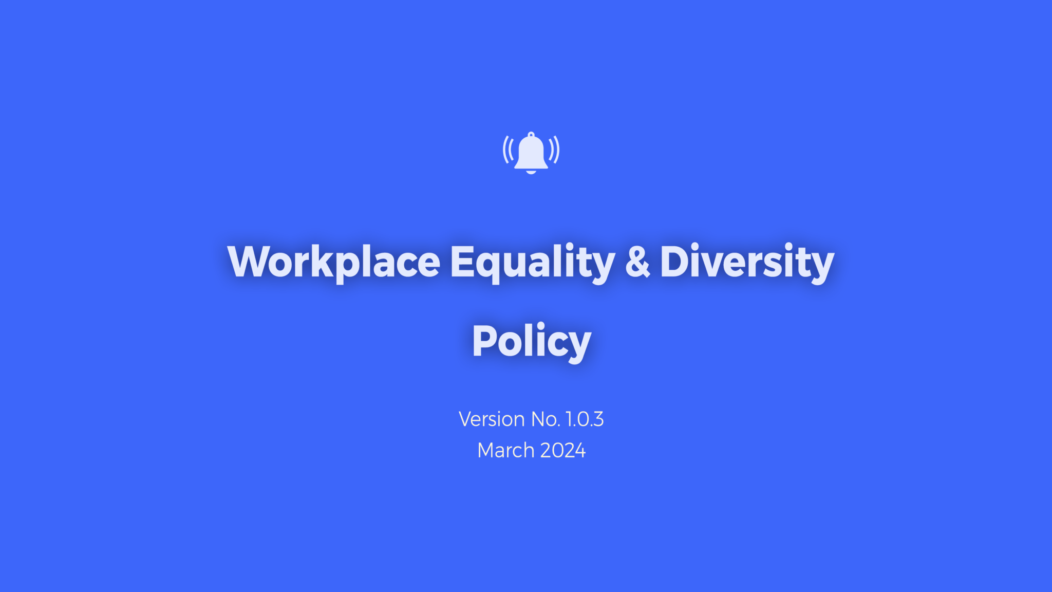 Updates to our Workplace Equality and Diversity Policy - Prime ...